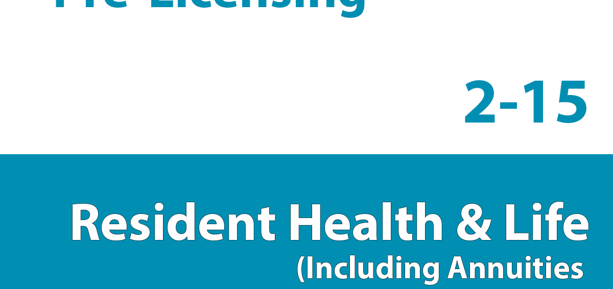 2-15 Life, Health & Variable Annuity Pre-Licensing Course information